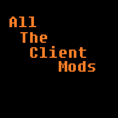 All The Client Modifers - Minecraft Modpacks - CurseForge
