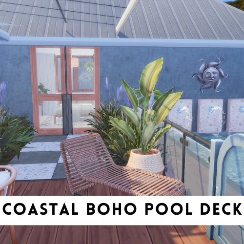 Coastal Boho Pool Deck - The Sims 4 Rooms / Lots - CurseForge