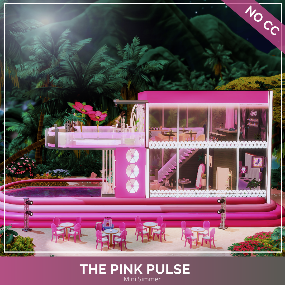 The Pink Pulse - No CC - Files - The Sims 4 Rooms / Lots - CurseForge