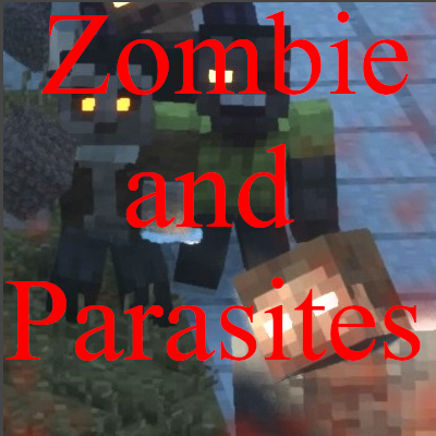 Zombie and Parasites - horror creature - Minecraft Modpacks - CurseForge