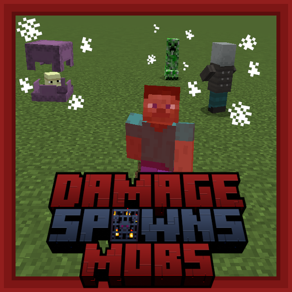 Damage Spawns Mobs - Minecraft Mods - CurseForge