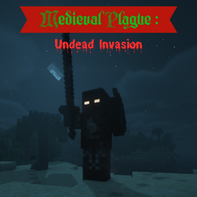 Medieval Plague : Undead Invasion - Minecraft Modpacks - CurseForge