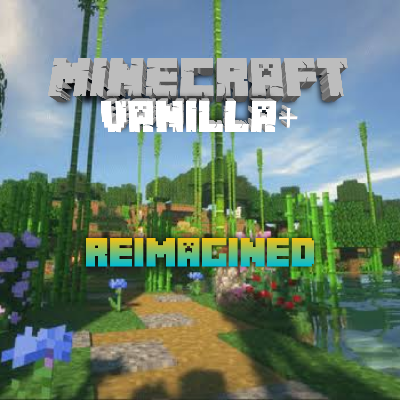 MC Vanilla Reimagined Plus - Minecraft Modpacks - CurseForge