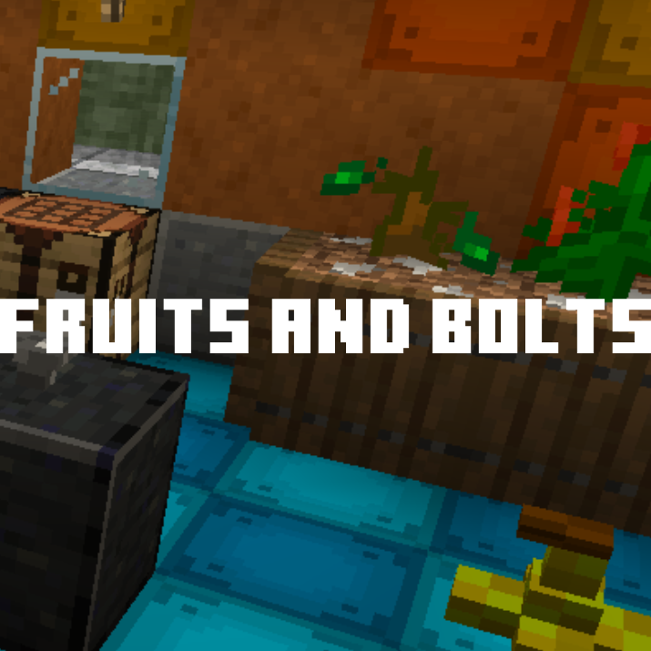 Fruits and Bolts - Minecraft Mods - CurseForge