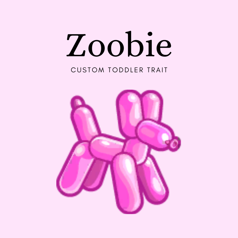 Toddler Trait - Zoobie - The Sims 4 Mods - CurseForge