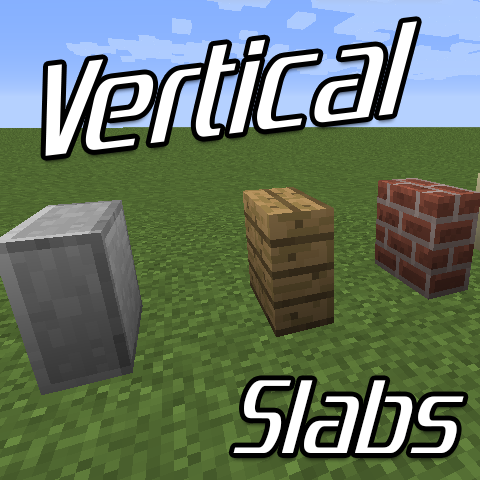 Vertical Slabs - Minecraft Mods - CurseForge