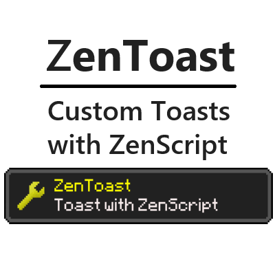 ZenToast - Minecraft Mods - CurseForge