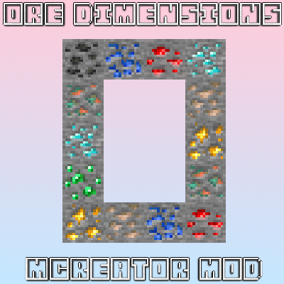 The Ore Dimensions - Minecraft Mods - CurseForge