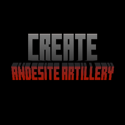 Create: Andesite and Artillery - Minecraft Modpacks - CurseForge