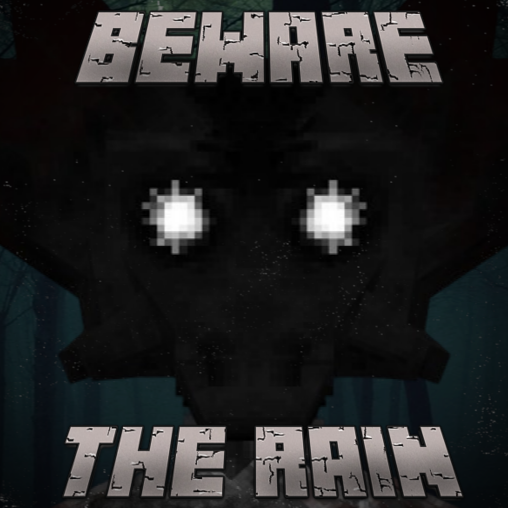 Download Beware The Rain - Minecraft Mods & Modpacks - CurseForge