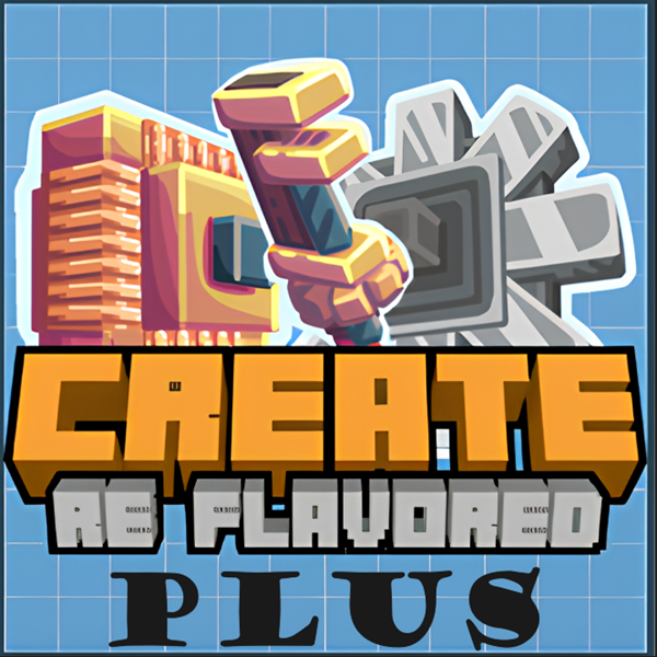 Create Re-Flavored plus - Minecraft Modpacks - CurseForge