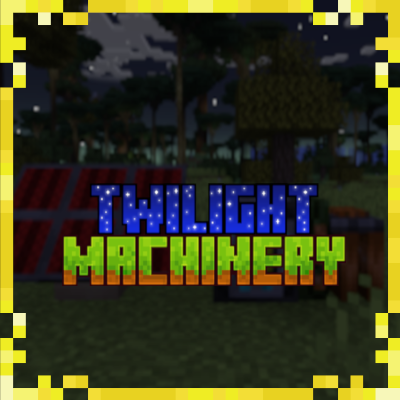 Twilight Machinery - Minecraft Mods - CurseForge