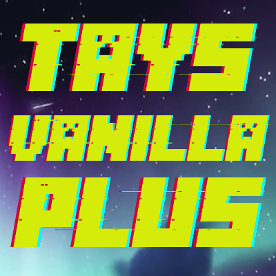 Tay's Vanilla+ - Files - Minecraft Modpacks - CurseForge