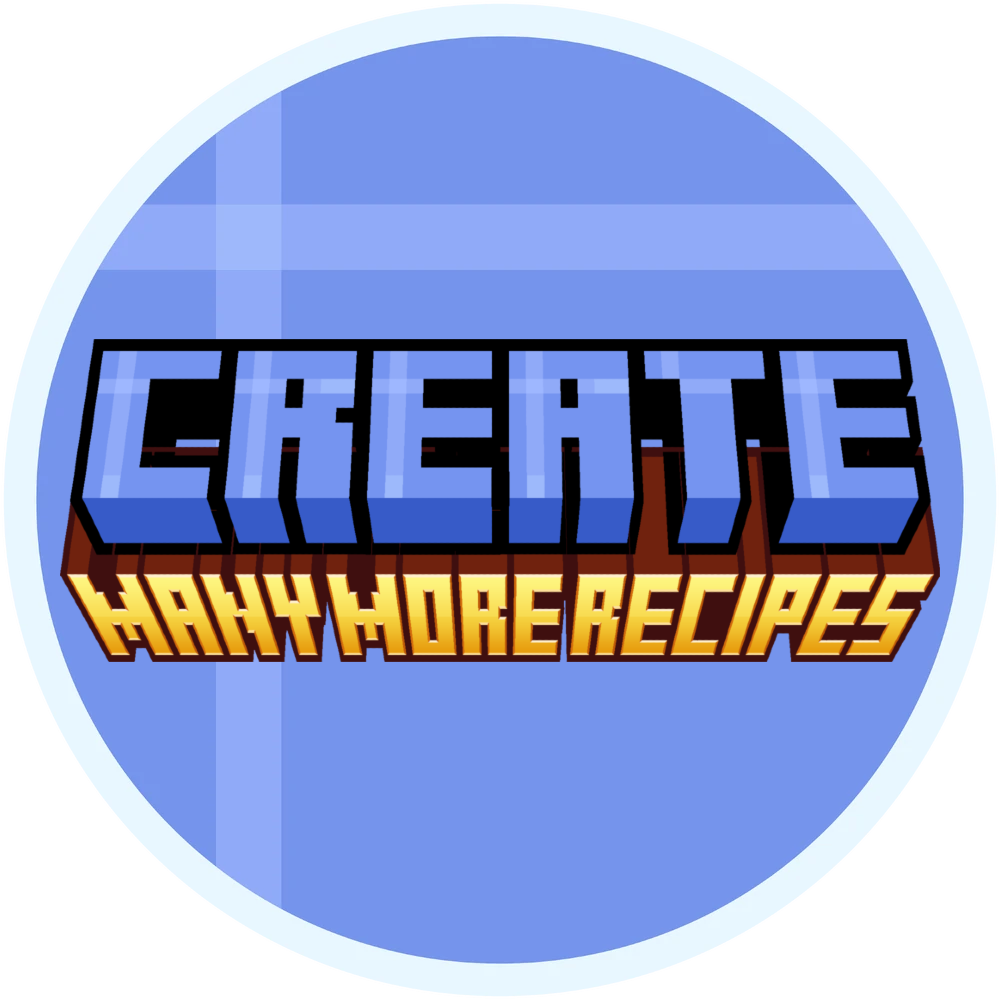Install Create: Many more recipes - Minecraft Mods & Modpacks - CurseForge