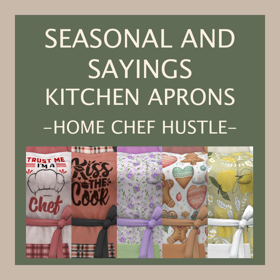 Seasonal and Sayings Kitchen Apron - The Sims 4 Create a Sim - CurseForge