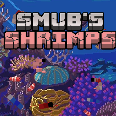 Smub's Shrimps - Mods - Minecraft