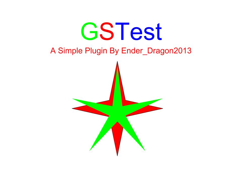 Overview - GSTest - Bukkit Plugins - Projects - Bukkit