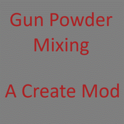 Create: Gunpowder Mixing - Files - Minecraft Mods - CurseForge