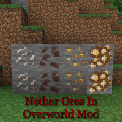 Nether Ores In Overworld - Files - Minecraft Mods - CurseForge