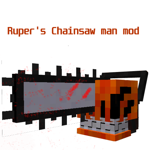 Download Ruper's Chainsaw man - Minecraft Mods & Modpacks - CurseForge