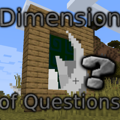 Install The Dimension of Questions - Minecraft Mods & Modpacks - CurseForge