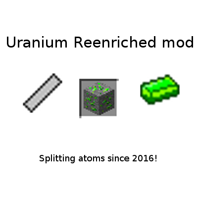 Uranium Reenriched mod - Minecraft Mods - CurseForge