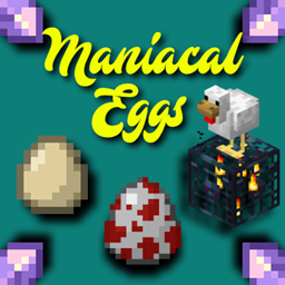 Maniacal Eggs - Minecraft Mods - CurseForge