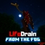 From The Fog - LifeDrain (By Necrxmancer) - Minecraft Modpacks - CurseForge
