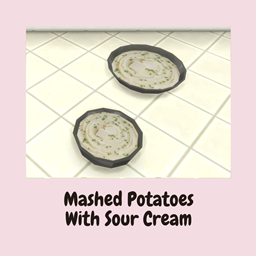 Mashed Potatoes With Sour Cream - Files - The Sims 4 Mods - CurseForge