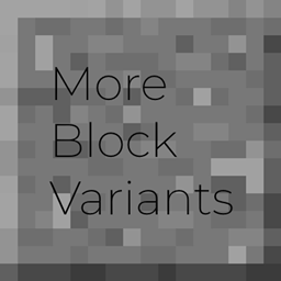 More Block Variants (MBV) - Mods - Minecraft