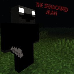The Shadowed Man - Minecraft Mods - CurseForge
