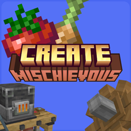 Create Mischievous - Minecraft Modpacks - CurseForge