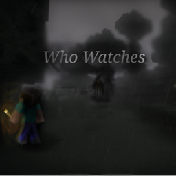 Who watches (horror project) - Minecraft Modpacks - CurseForge