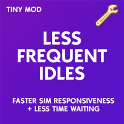 Less Frequent Idles - The Sims 4 Mods - CurseForge