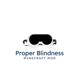 Proper Blindness - File - Minecraft Mods - CurseForge