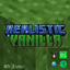 Realistic Vanilla - Minecraft Resource Packs - CurseForge
