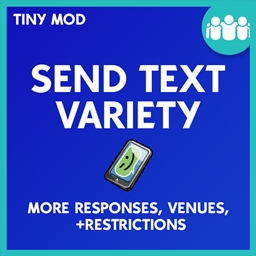 Install More Send Text Variety - The Sims 4 Mods - CurseForge