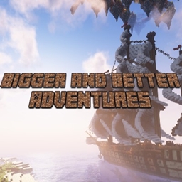 Bigger and Better Adventures (FABRIC) - Minecraft Modpacks - CurseForge