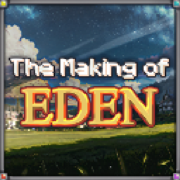 The Making Of Eden - Minecraft Modpacks - CurseForge