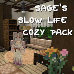 Sage's Slow Life Cozy Pack - Minecraft Modpacks - CurseForge
