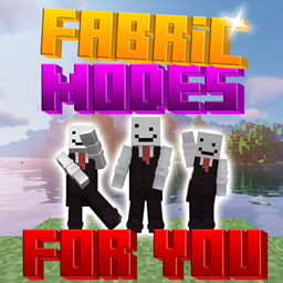 Fabric Modes For You - Minecraft Modpacks - CurseForge