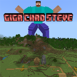 Giga Chad Steve - Files - Minecraft Bedrock Addons - CurseForge