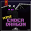 Mini Ender Dragon - Minecraft Resource Packs - CurseForge