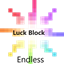 EndlessLuckBlock - Minecraft Data Packs - CurseForge