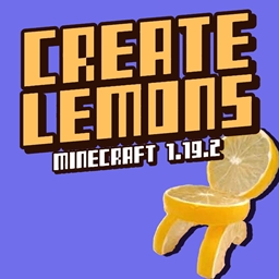 Create Lemons [Forge] - Minecraft Modpacks - CurseForge