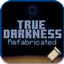 True Darkness Refabricated - Minecraft Mods - CurseForge