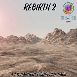 Rebirth 2 - Minecraft Modpacks - CurseForge