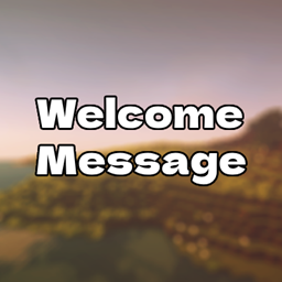 Welcome Message(WM) - Minecraft Mods - CurseForge