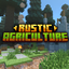 Rustic Agriculture - Minecraft Bedrock Addons - CurseForge