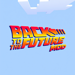 Sown's Back to the Future Mod - Minecraft Mods - CurseForge